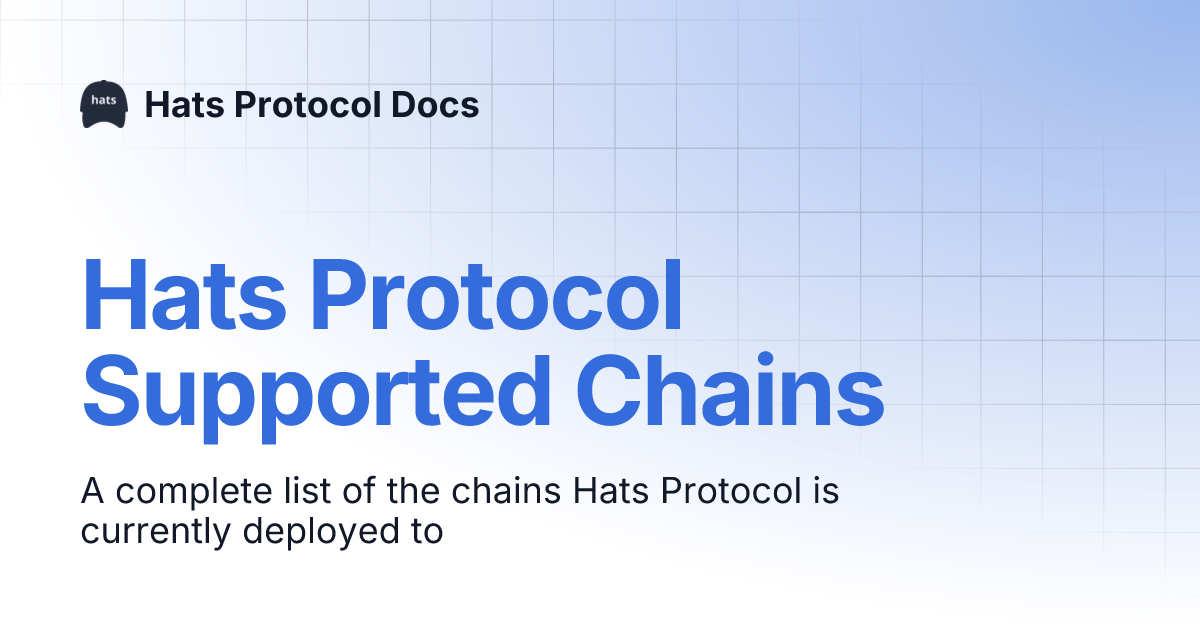 Hats Protocol Supported Chains | Hats Protocol Docs